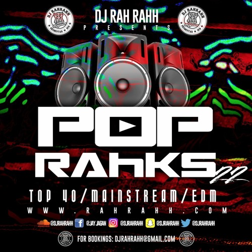 Stream DJ RaH RahH - Pop Rahks 22 - Pop x House x EDM by djrahrahh ...