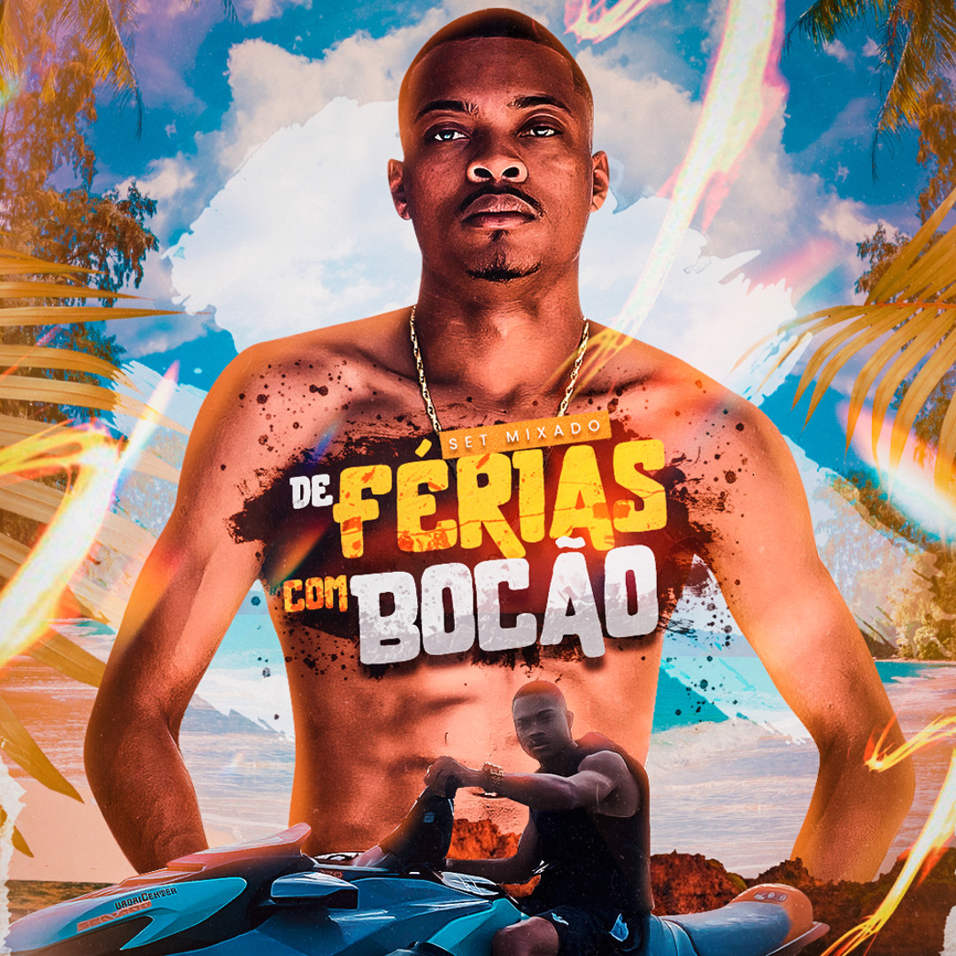 Stream SET MIXADO - DE FERIAS COM BOCÃO # AE DO BATALHÃO ( DJMARLON E ...