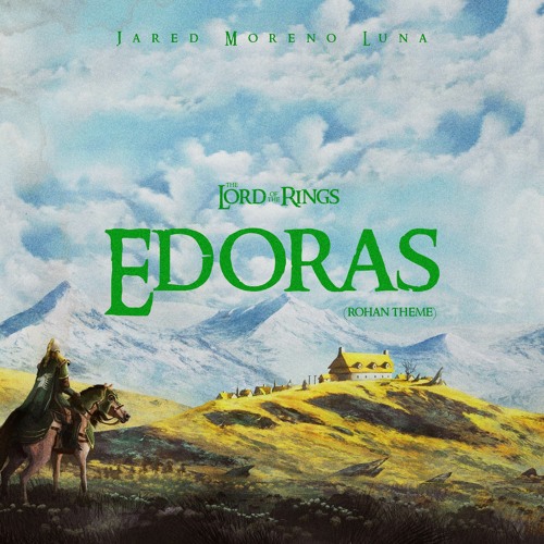 Stream Edoras Rohan Theme From The Lord Of The Rings By Jared