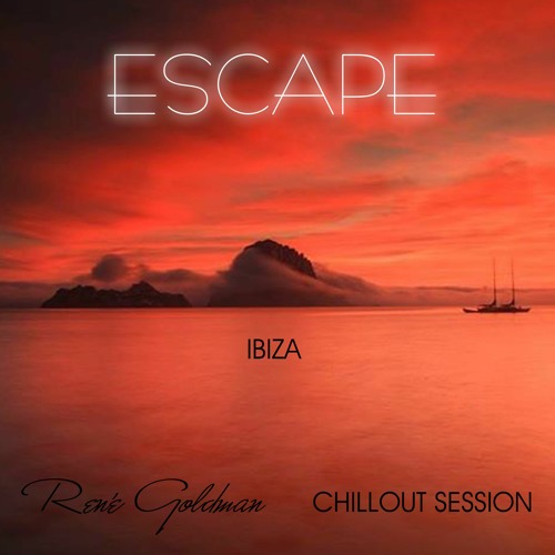 Stream René Goldman aka Ibizasoulon - Escape Ibiza chillout session ...