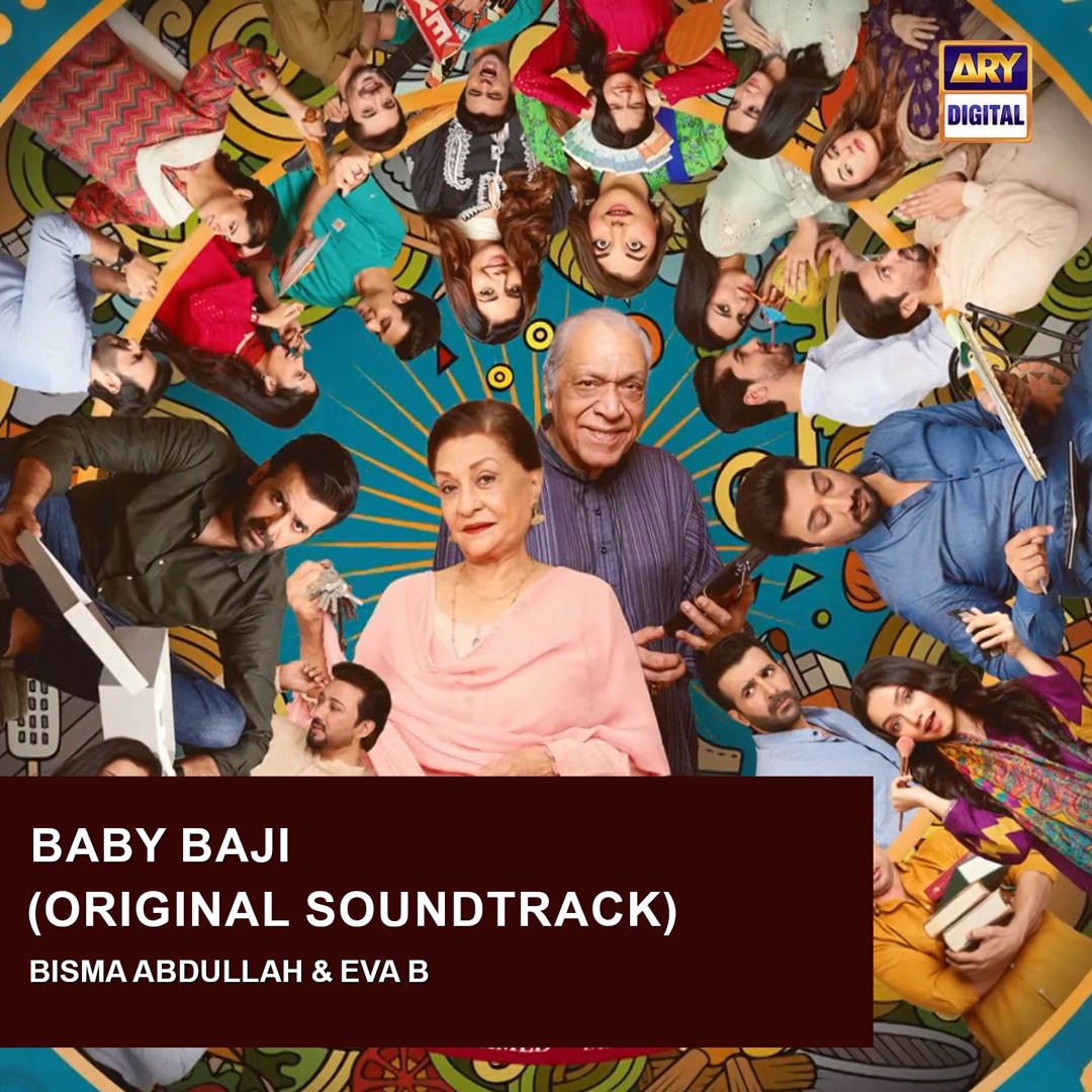 Stream Baby Baji | OST ♫ | Bisma Abdullah | Eva B | ARY Digital by ARY Digital HD | Listen ...