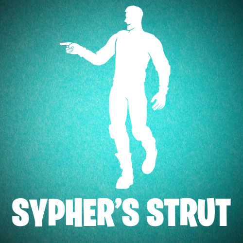 Stream Fortnite - Sypher’s Strut Emote by YeetingNoodle | Listen online ...