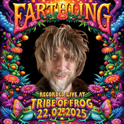 Stream Earthling (DJ Set) - Recorded at TRiBE of FRoG Fresh Frog 2025 ...