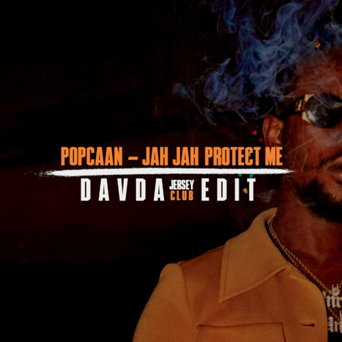 Stream Popcaan - Jah Jah Protect Me (Davda Jersey Club Edit) by DJ ...