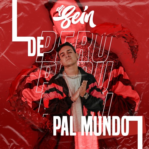 Stream De Peru Pal Mundo - Dj Sein by DASEIN | Listen online for free ...