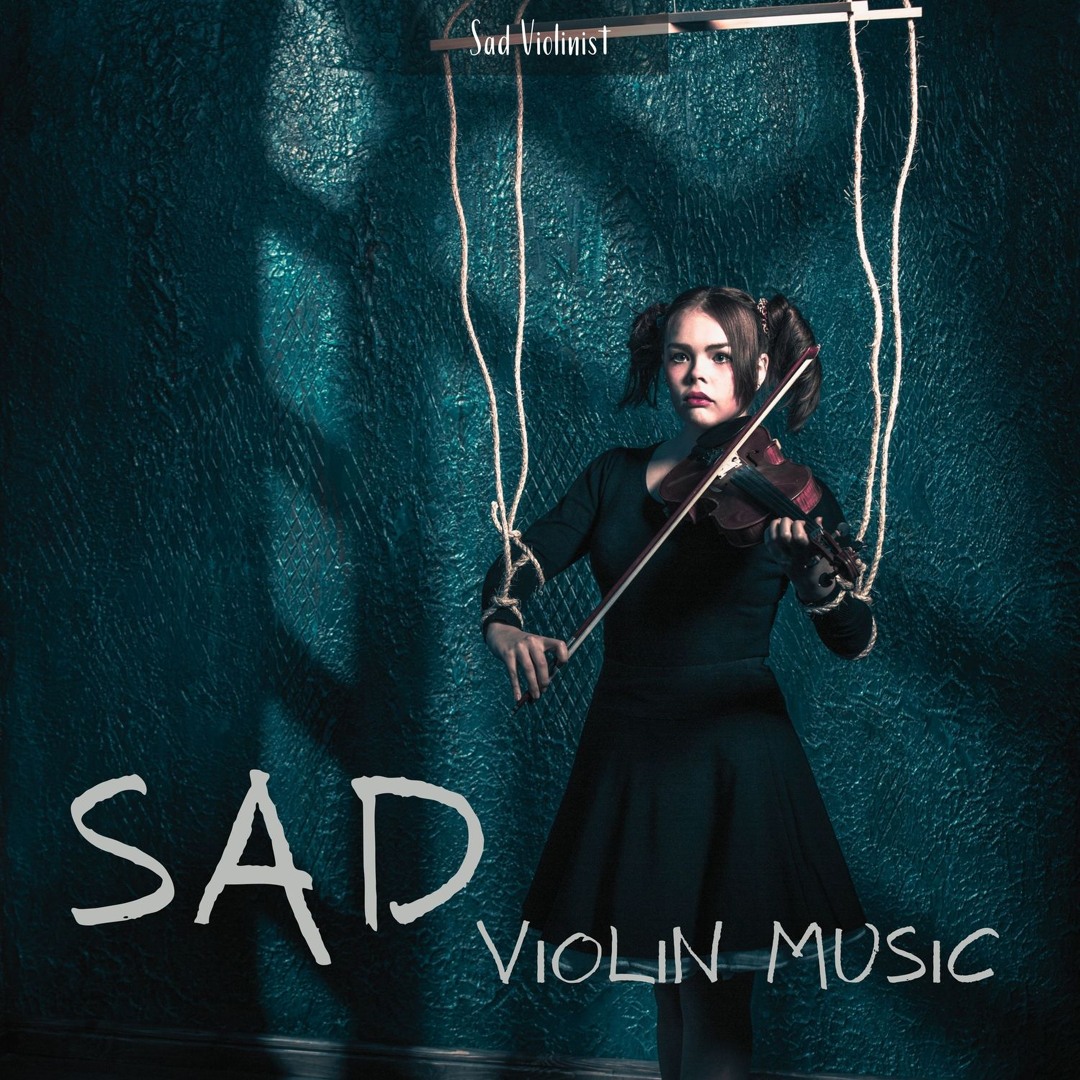 Stream Sad Violinist | Listen to Sad Violin Music Vol. 1, Songs Instrumental, Emotional ...