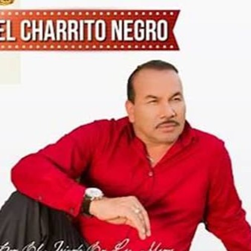 Stream Camirz 01 | Listen to Loco Por Amor El Charrito Negro Pero a donde sea soñaré contigo ...
