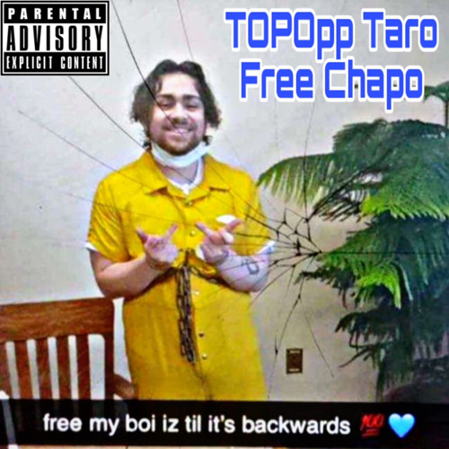 Stream Free Chapo by TopOpp Taro | Listen online for free on SoundCloud