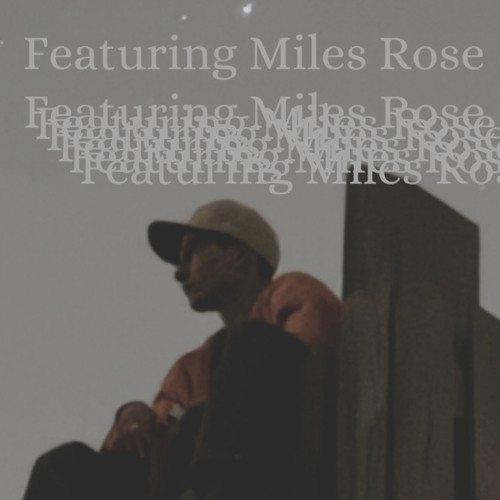 Stream Featuring Miles Rose by Miles Rose | Listen online for free on ...