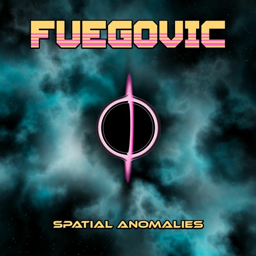 Stream Fuegovic | Listen to Spatial Anomalies playlist online for free on SoundCloud