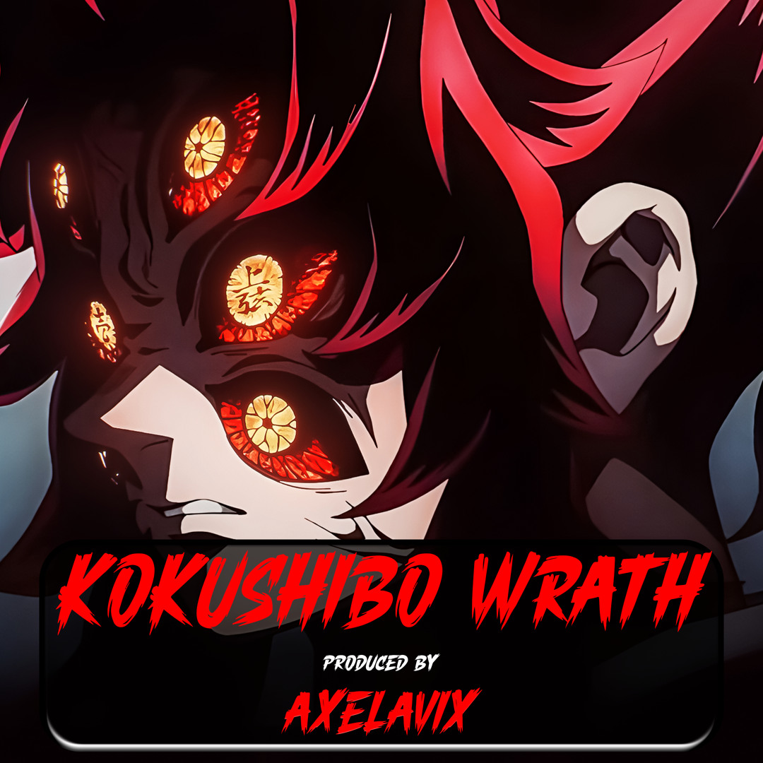 Stream Kokushibo Wrath Theme by Axel Avix | Listen online for free on ...