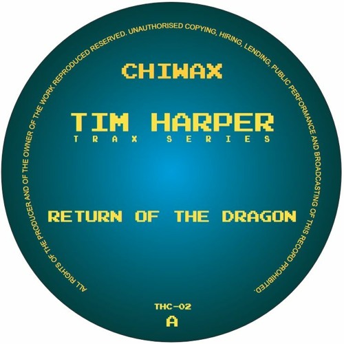 Stream THC - 02 - TIM HARPER - RETURN OF THE DRAGON (CHIWAX CLASSIC EDITION) by DBH-Music ...