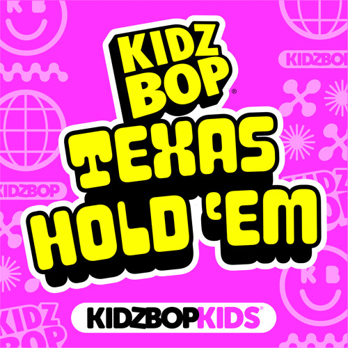 Stream TEXAS HOLD 'EM by Kidz Bop Kids | Listen online for free on ...