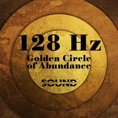 Stream Sound Therapy Masters | Listen to 128 Hz Golden Circle of ...