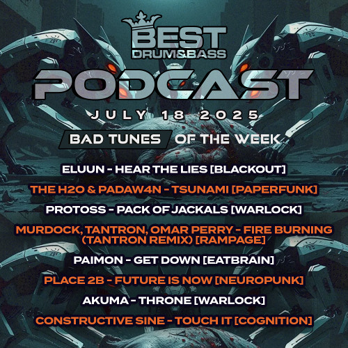 Bad Syntax & Futch - Best Drums & Bass Podcast 552 2025-07-18