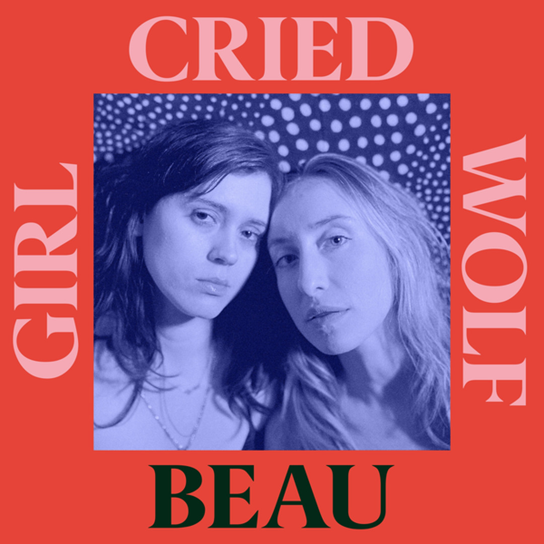 Stream Beau | Listen to Girl Cried Wolf playlist online for free on ...