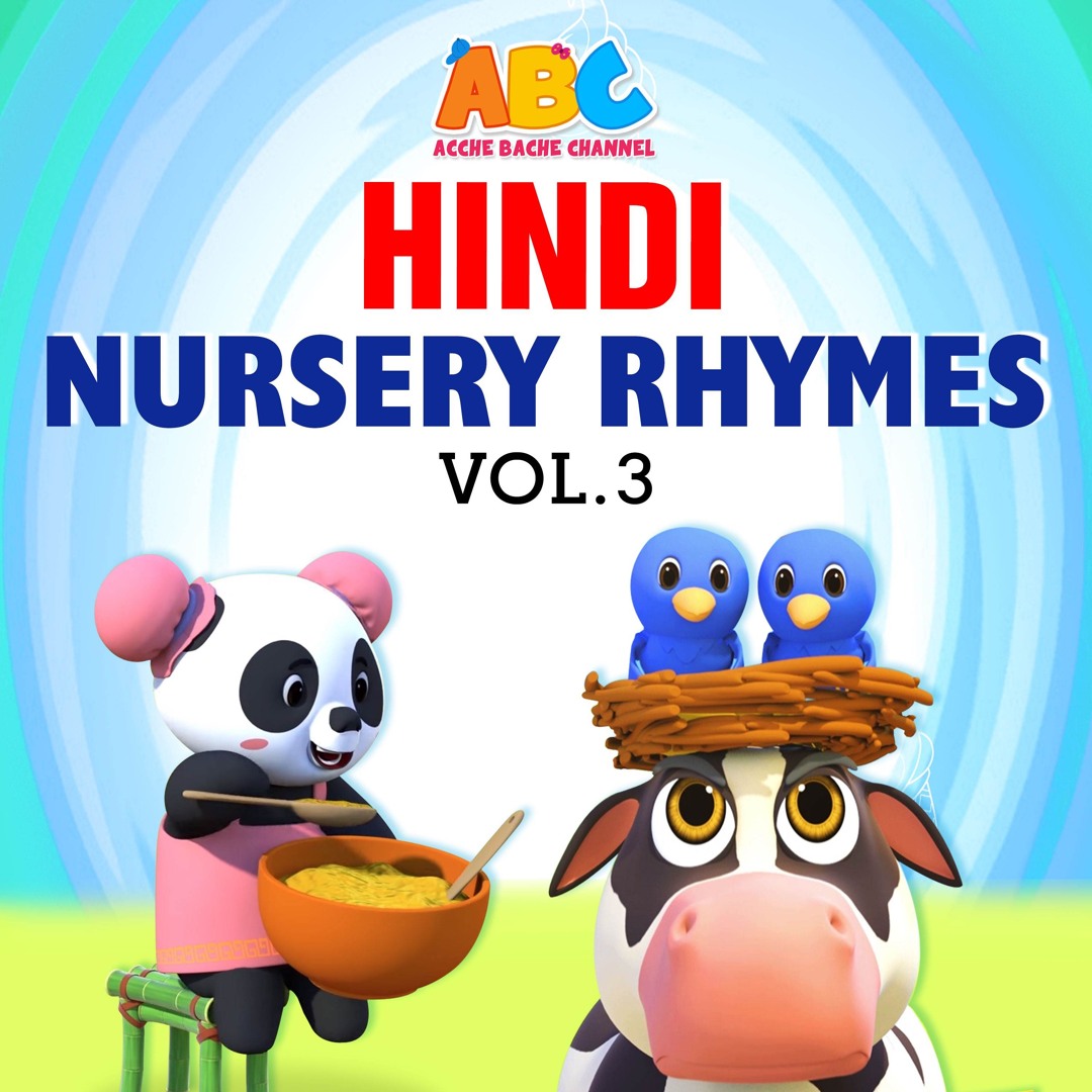 Stream Acche Bache Channel | Listen to Hindi Nursery Rhymes, Vol. 3 ...