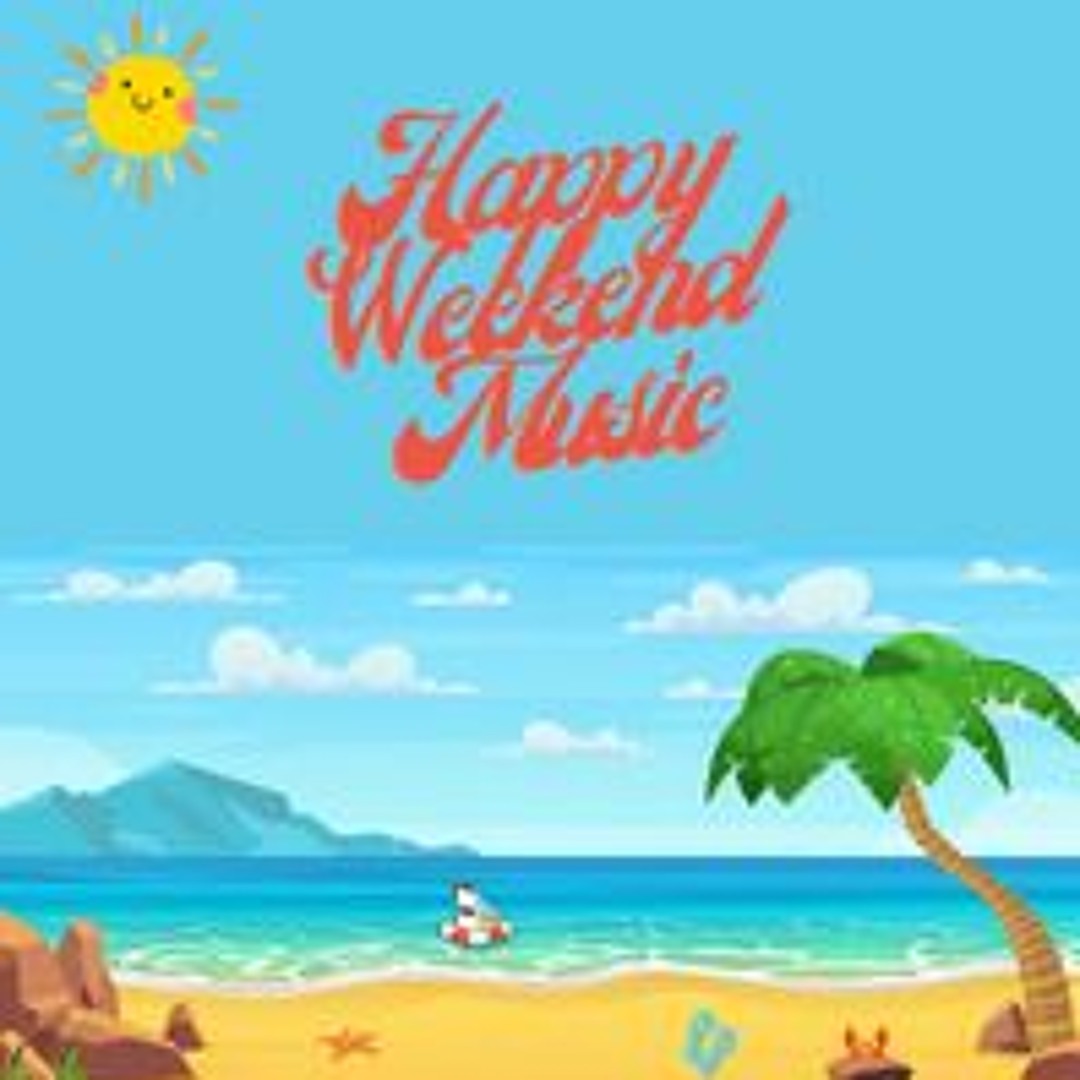 Stream Villatic | Listen to Happy Weekend Music I Background Funny Kids ...