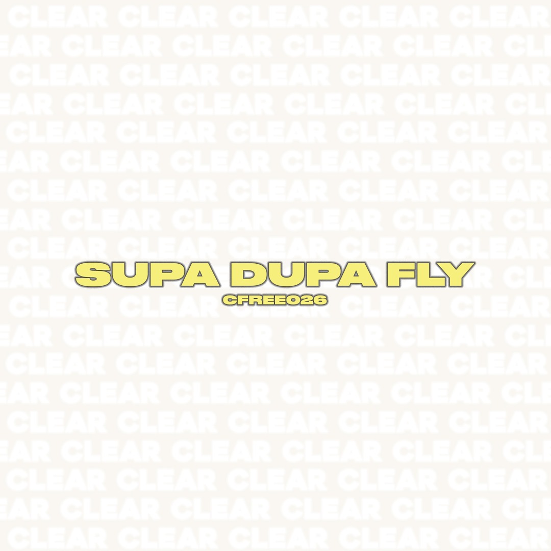 Listen to [CFREE026] CLEAR - Supa Dupa Fly by ᴄᴀʀᴏᴜsᴇ in Stompers 🖤⛓ playlist online for free on ...