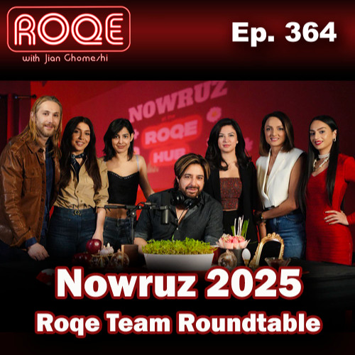 Stream Roqe Ep. 364 - Nowruz 2025 - Roqe Team Roundtable by Roqe Media ...