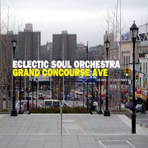 Stream Grand Concourse (alternate version) by Eclectic Soul Orchestra ...