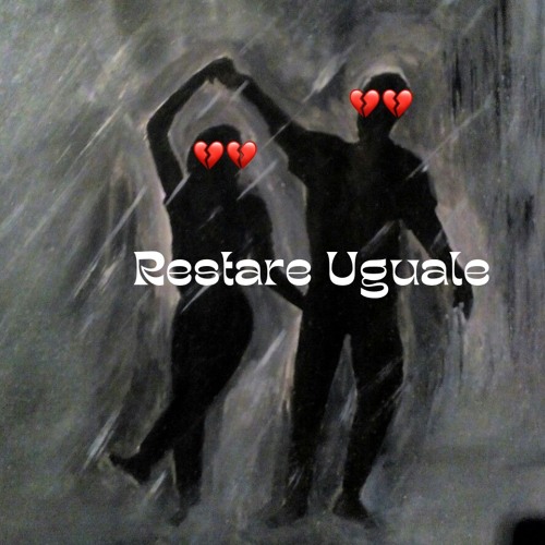 Stream Restare Uguale by artipatico | Listen online for free on SoundCloud