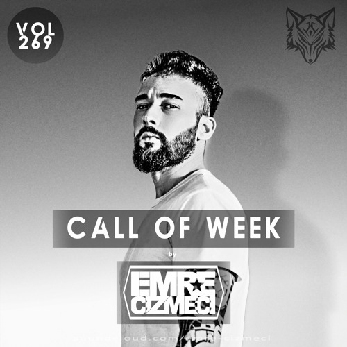 Emre Cizmeci - Call Of Week 269 2021-02-02
