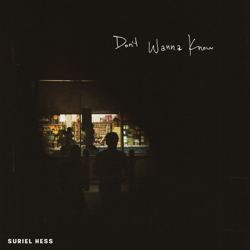 Stream Don't Wanna Know by Suriel Hess | Listen online for free on ...