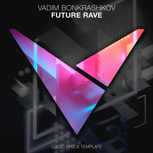 Stream Future Rave - Logic Pro X Template by Innovation Sounds | Listen ...