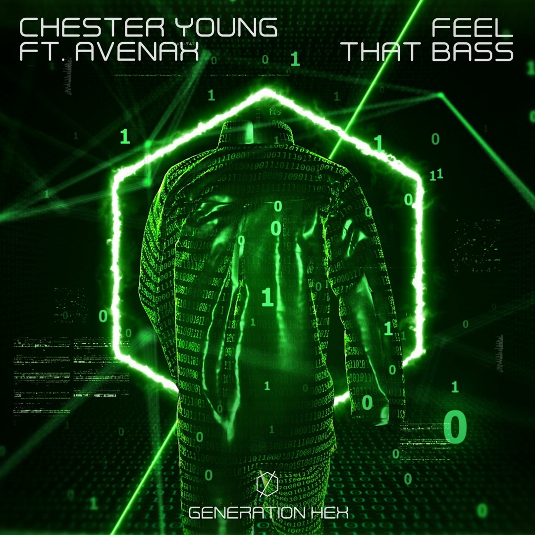 Stream Chester Young - Feel That Bass feat. Avenax by HEXAGON | Listen ...