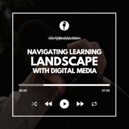 Stream episode Navigating Learning Landscapes with Digital Media by Enrico B podcast | Listen ...