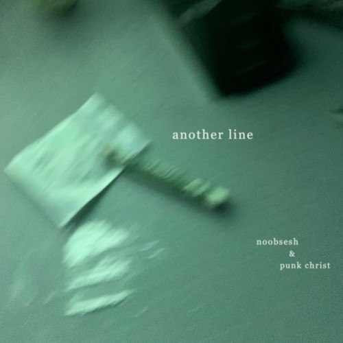 Stream another line (w/ punk christ) by noobsesh | Listen online for ...