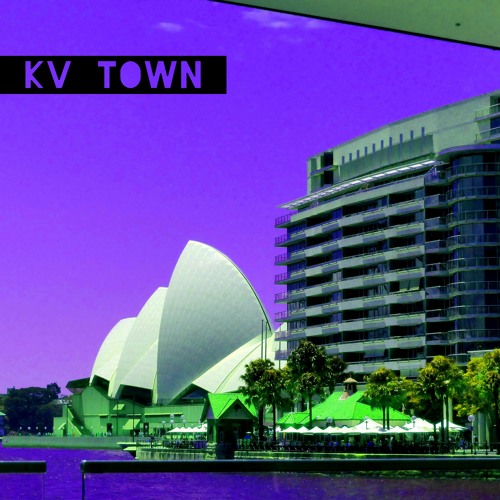 Stream Town by KV | Listen online for free on SoundCloud