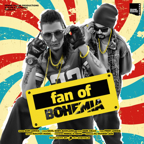 Stream Fan Of Bohemia - Gopi Longia by Frame Phaad Productions | Listen ...