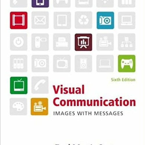 Stream Download ⚡️ (PDF) Visual Communication: Images with Messages Ebooks from tabereyob ...