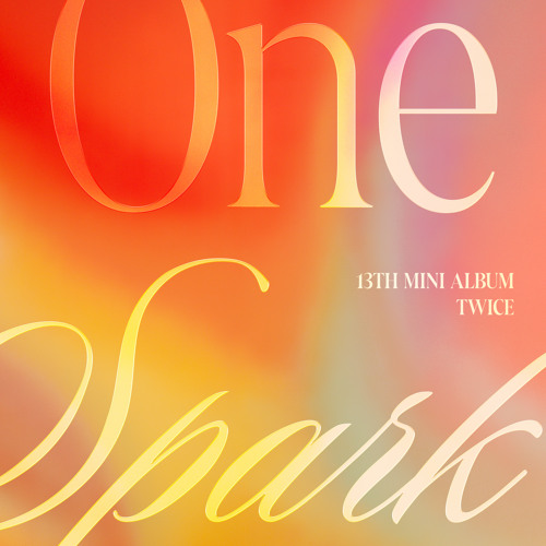 Listen to ONE SPARK (English ver.) by TWICE in ONE SPARK playlist ...