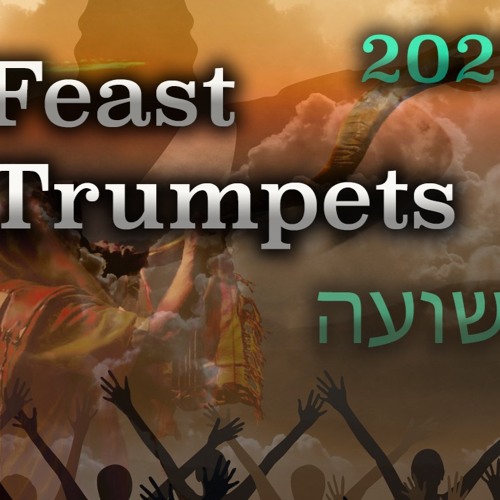 Stream The Feast of Trumpets 2023 (Part 2) – The Trumpet Blast At Mount ...
