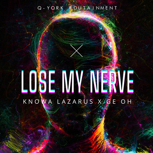 Stream Lose My Nerve by Knowa Lazarus | Listen online for free on ...