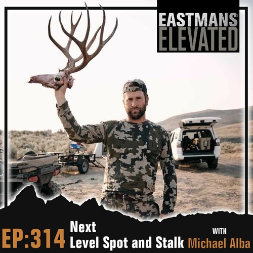 Stream episode Episode 314: Next Level Spot and Stalk with Michael Alba ...