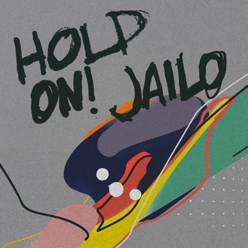 Stream Hold On by Jailo | Listen online for free on SoundCloud