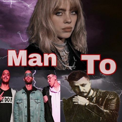 Stream Man To Billie Eilish Wantons Shayea Remix By Melchord Remix