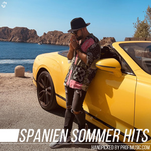 Stream profimusic | Listen to Spanien Sommer Hits 2026 ☀️ Best of ...