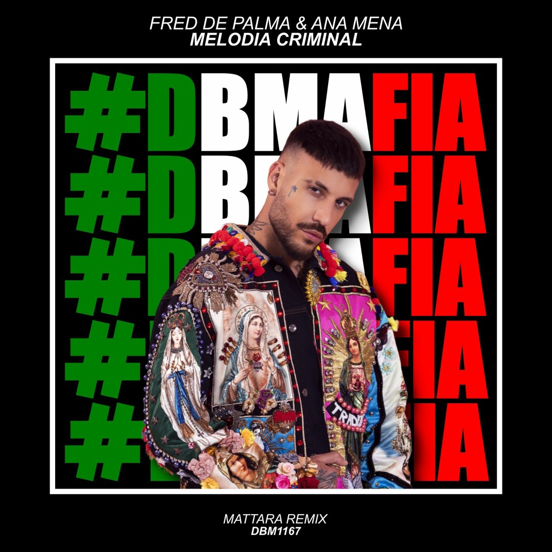 Stream Fred De Palma & Ana Mena - Melodia Criminal (Mattara Remix) [BUY ...