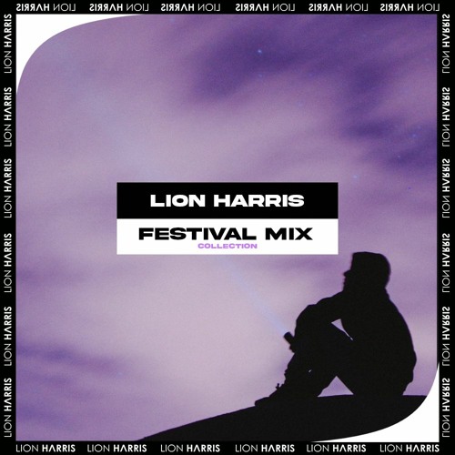 Stream LION HARRIS | Listen to LION HARRIS Festival Mix Collection🔥🎹 ...