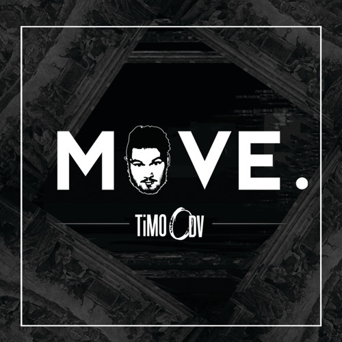 Stream Move (Extended) by TiMO ODV | Listen online for free on SoundCloud