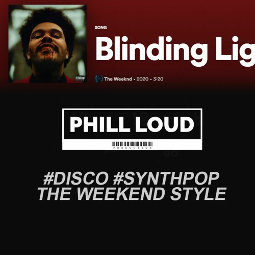 Stream Disco \ Synthpop \ R&B - The Weekend style by Philip EDM Ghost Producer | Listen online ...