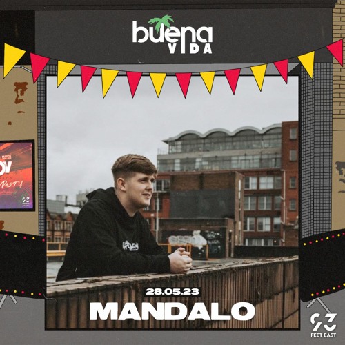 Stream Mandalo - 28th May 2023 Bank Holiday Mix by Buena Vida Records ...