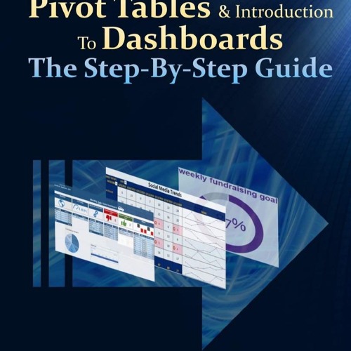 Stream [READ] Excel 2019 Pivot Tables Introduction To Dashboards The ...