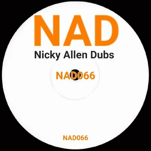 Stream NAD #66 (Nicky Allen Dubs) by Nicky Allen & Daz Mclean | Listen ...