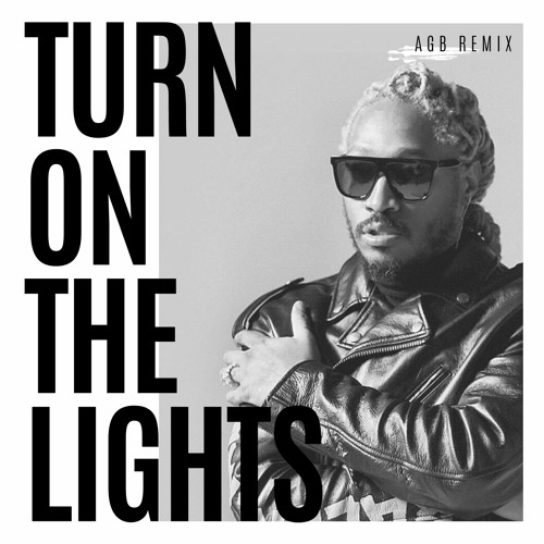 Turn On The Lights Future